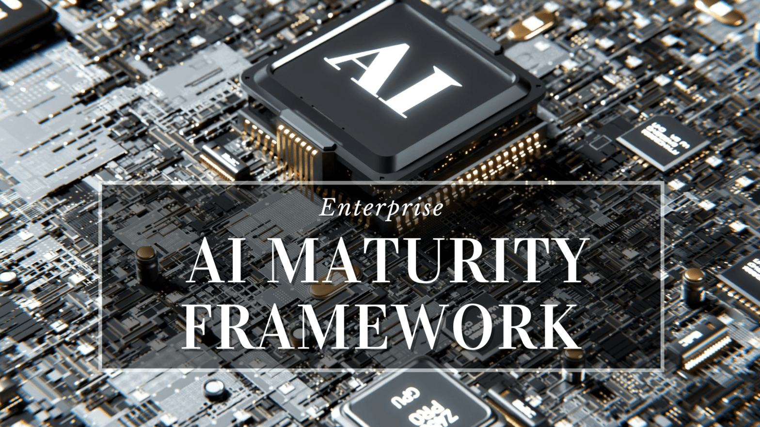 Assessing Organizational AI Readiness with AI Maturity Framework ...