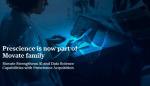 Movate Acquires Prescience, a Leading Data Science and AI Services Company, to Power AI-Led ...